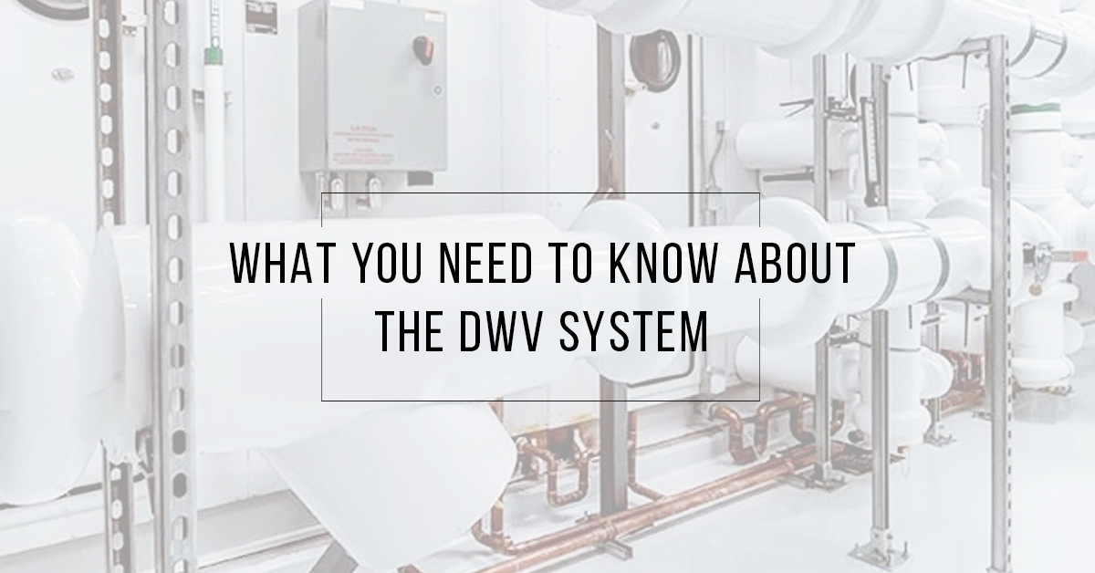What you need to know about the DWV system - GSR Malabanan | The Best ...